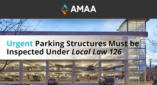 Parking Structures Must be Inspected Under Local Law 126
